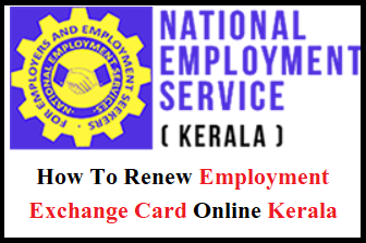 How To Renew Employment Exchange Card Online Kerala - Step By Step ...